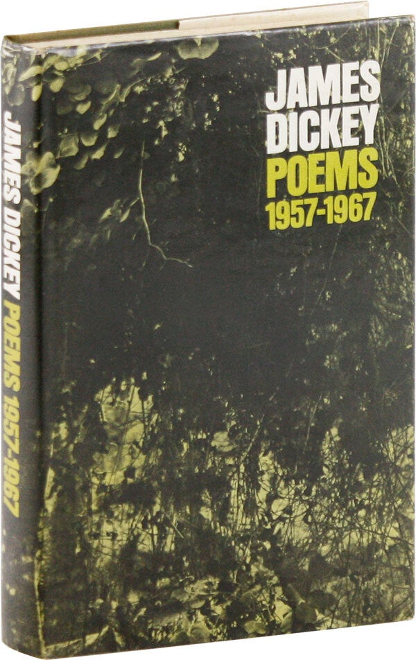 Poems 1957-1967 Limited Edition, Signed | James DICKEY | First U.K. Edition